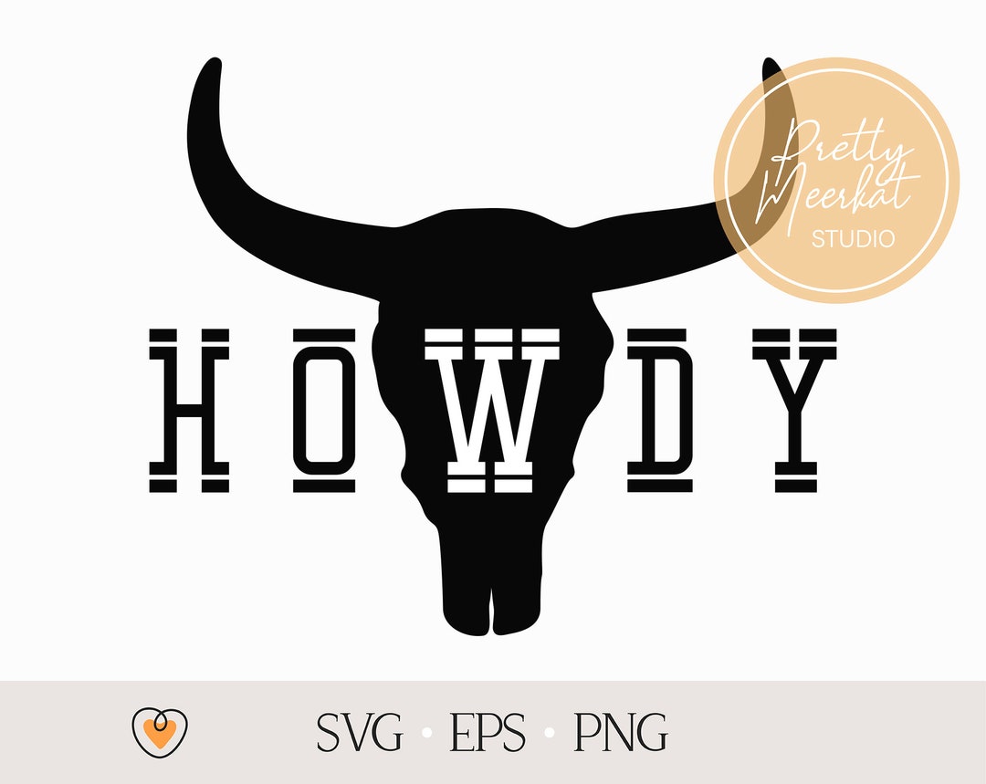 Howdy Svg, Western Svg, Texas Svg, Cow Skull Svg - Etsy Canada