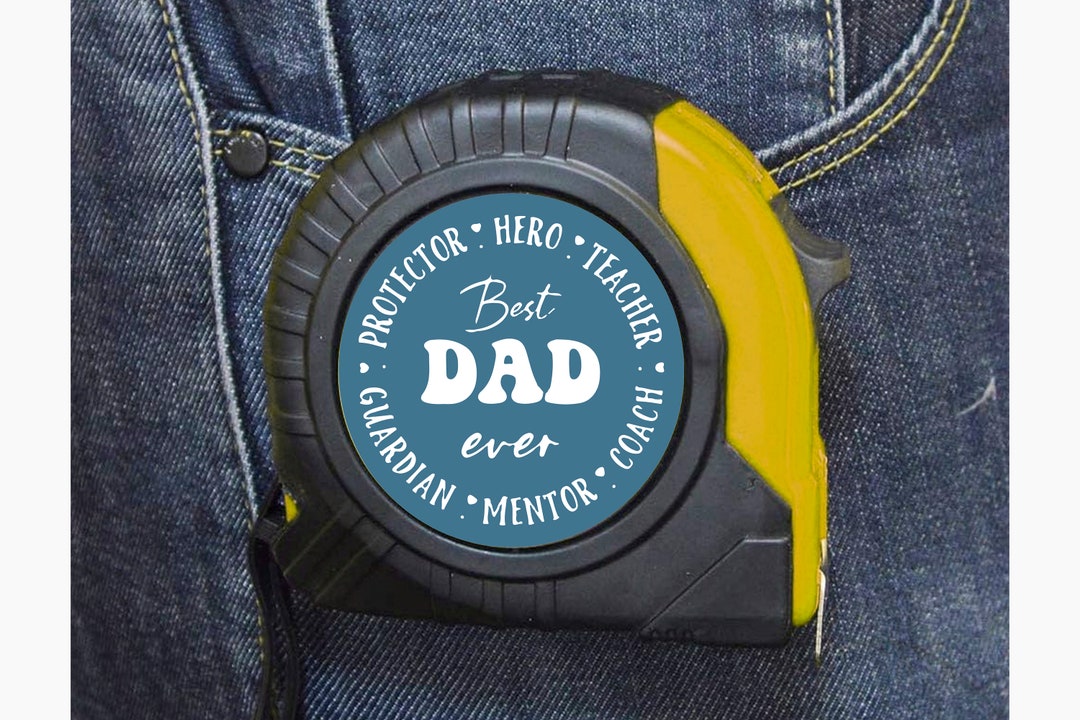 Best Dad Ever Tape Measure, Number One Dad, Fathers Day Gifts, Tape ...