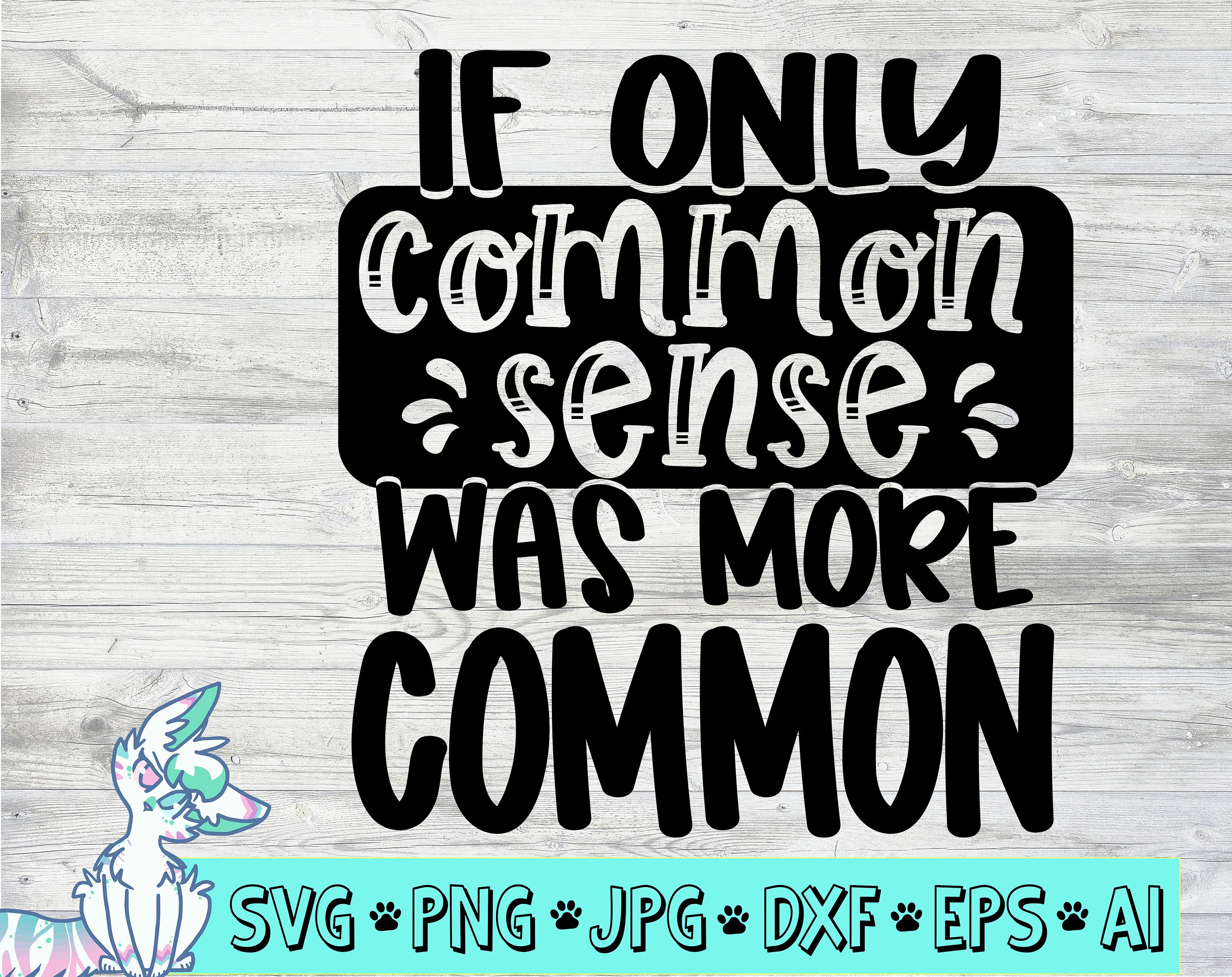 Common Sense Svg Sarcastic SVG Humor Svg Common Sense Clip | Etsy