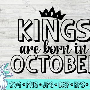 Kings Are Born in October, Baby Boy Announcement Svg, Pregnancy ...