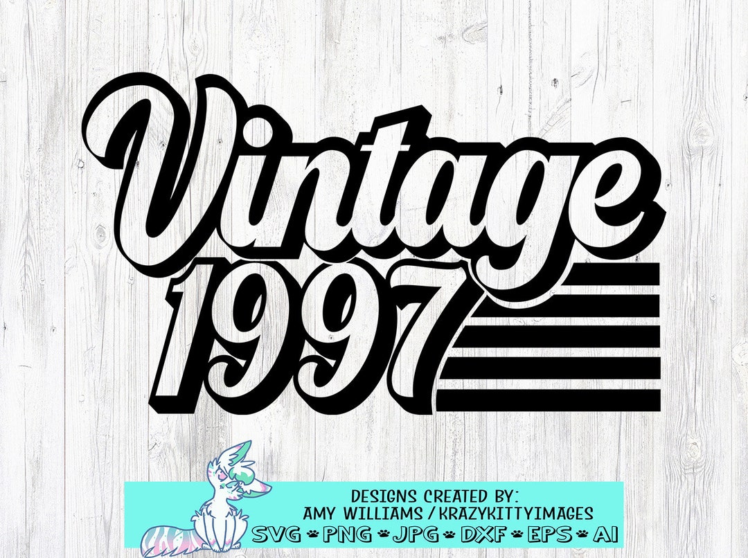Vintage 1997 Svg 24 Years Old 25 Years Old Birthday Svg - Etsy