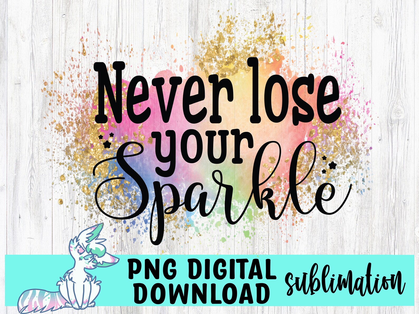 Never Lose Your Sparkle Sublimation Design Inspirational - Etsy