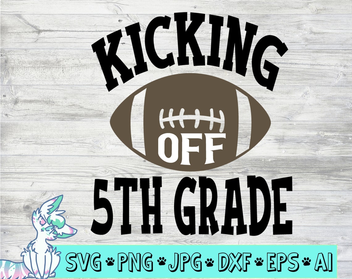 5th Grade Svg Fifth Grade Svg Back to School Svg Kicking | Etsy