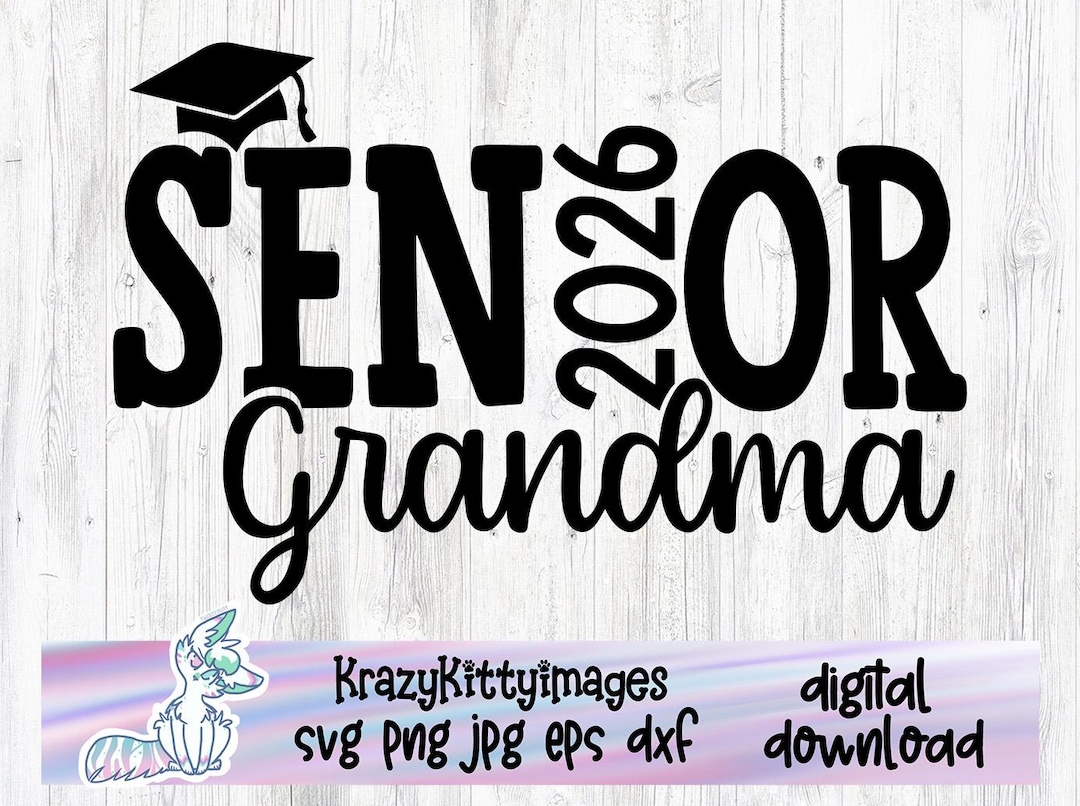 Senior 2026 Grandma Svg, Family Graduation 2026 Svg, Proud Grandma Svg ...