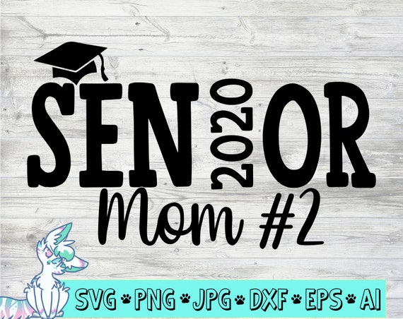 Class of 2020 Graduation Svg Senior Step Mom Svg Proud Mom - Etsy