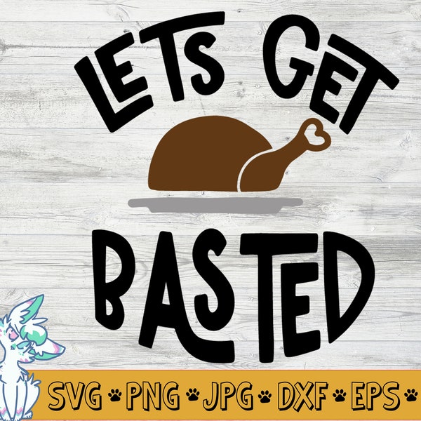 Lets Get Basted Svg - Etsy