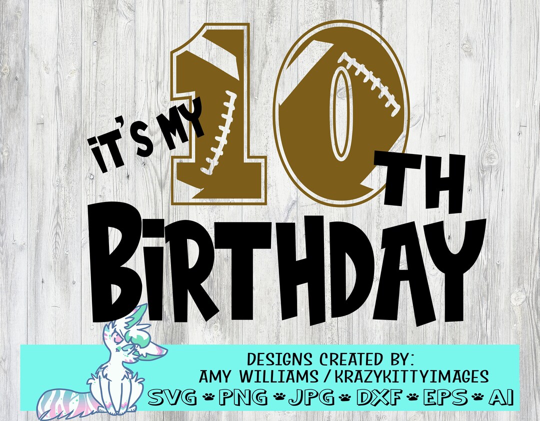 Boys 10th Birthday Svg, Boys Football Birthday Svg, Double Digits Svg ...