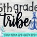 5th Grade Tribe Svg, Fifth Grade Tribe Svg, 5th Grade Svg, Tribe Svg ...