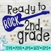 Ready to Rock 2nd Grade SVG, 1st Day of School, Back to School, Guitar ...