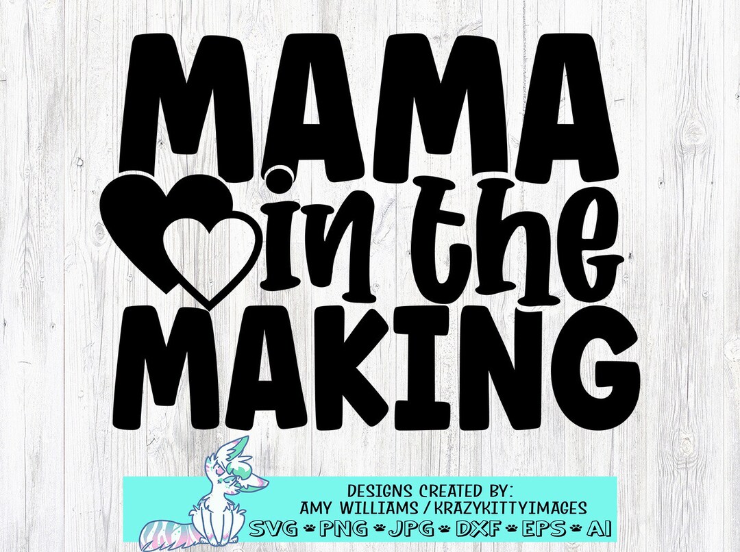 Mama in the Making Mothers Svg Design,pregnancy New Mom Clipart,mothers ...