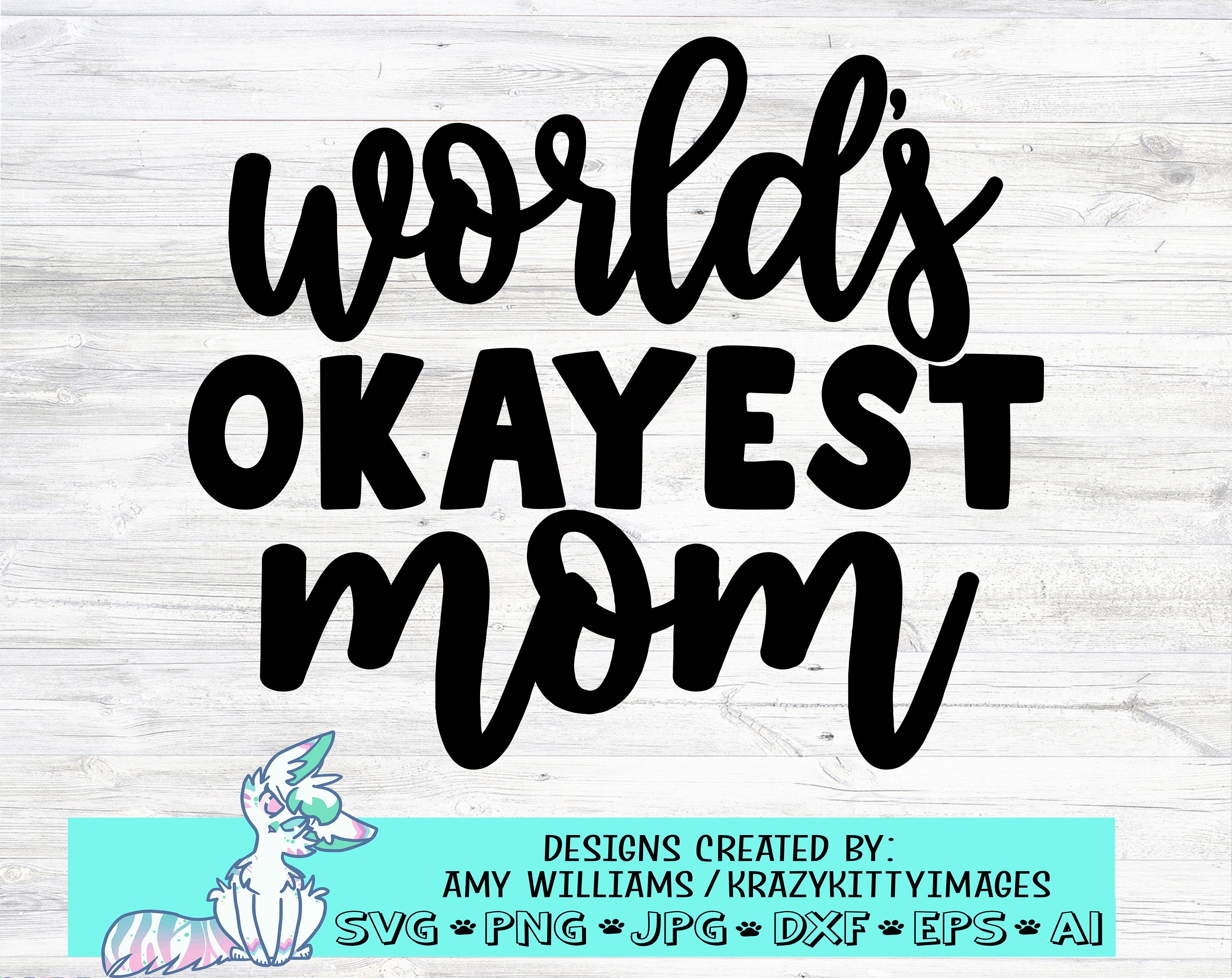 Okay Mom svg World's Okayest Mom svg Mothers day svg | Etsy
