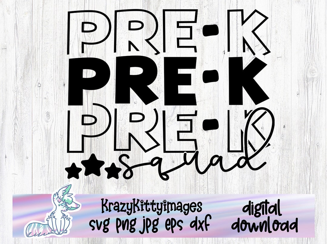 Pre-k Squad SVG – Matching Pre-k Teacher Shirt Cut File – Back to ...