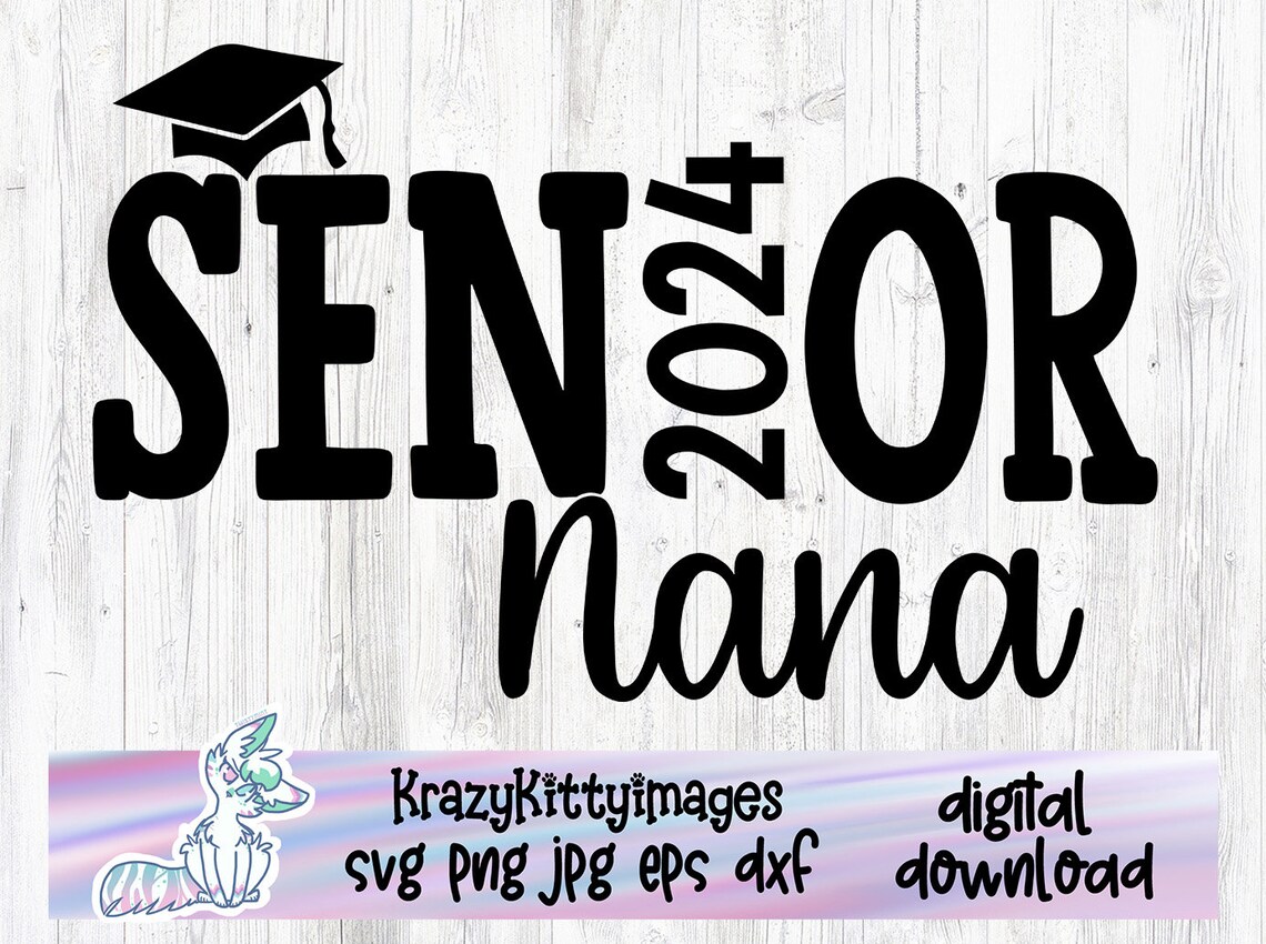 Class of 2024 Graduation Svg Senior Nana Svg Proud Nana of a - Etsy