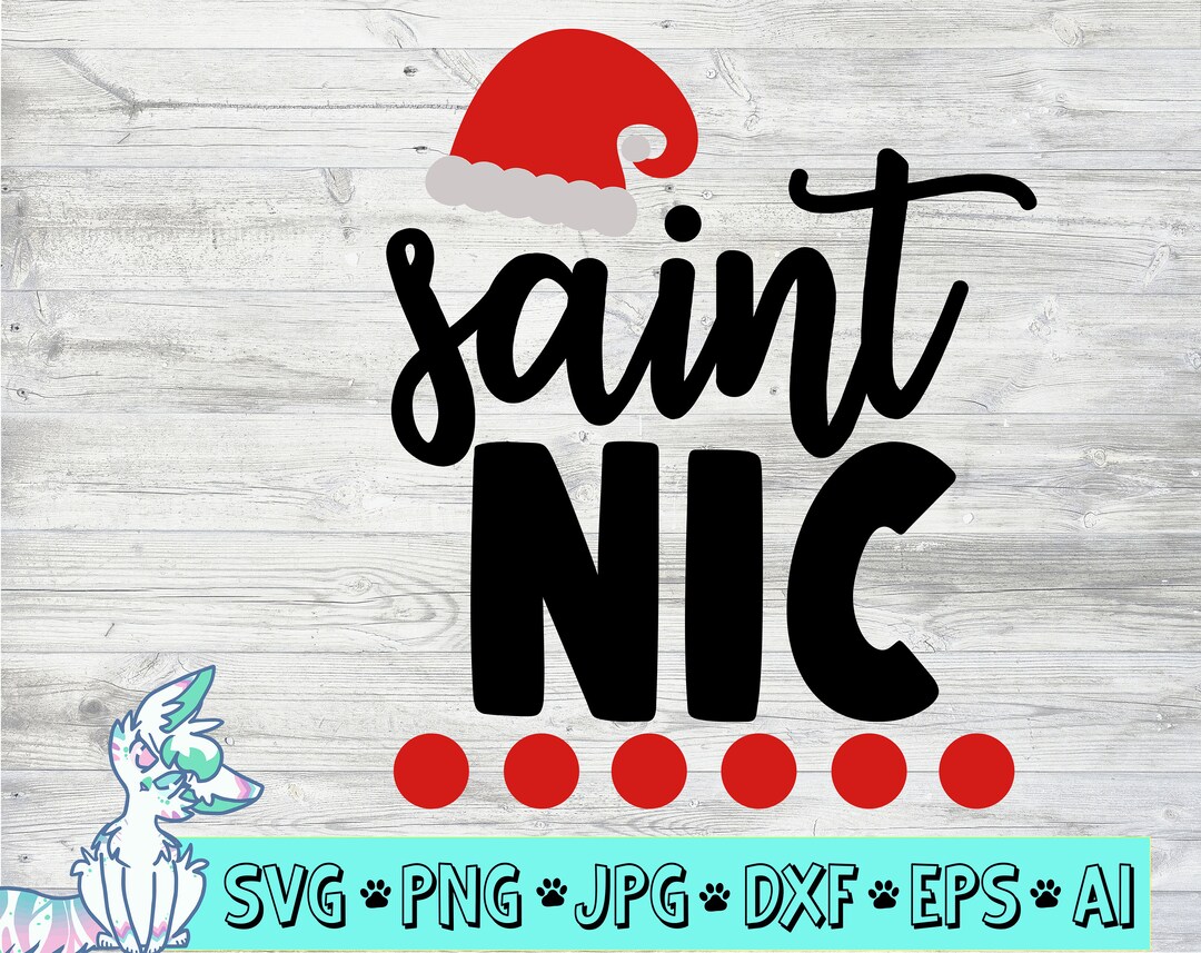 Saint Nic Svg, Christmas Matching Svg, Santa Svg, Saint Nic Shirt ...