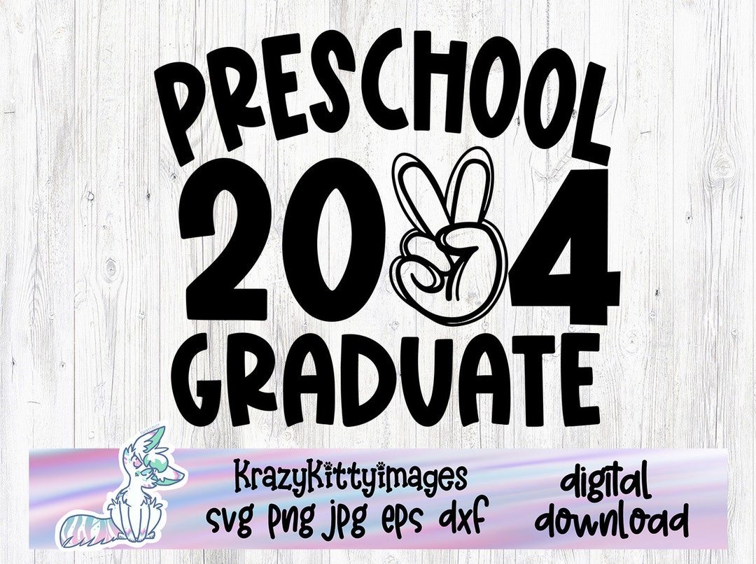 Preschool Svg Png, Pre-k Graduation Svg, Last Day of Pre School, 2024 ...