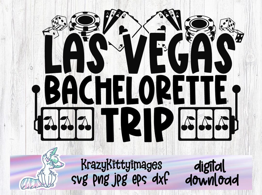Girls Trip Las Vegas Svg, Girls Vacation Svg,bachelorette Trip Cut File ...