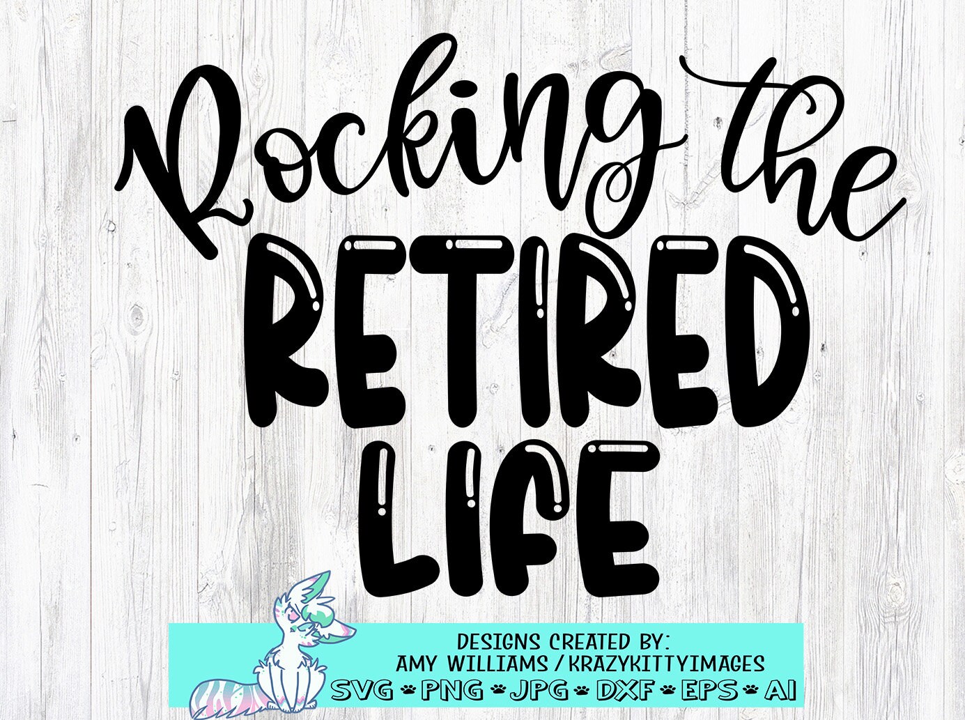 Rocking The Retired Life SVG Cut File Retirement Shirt Print | Etsy