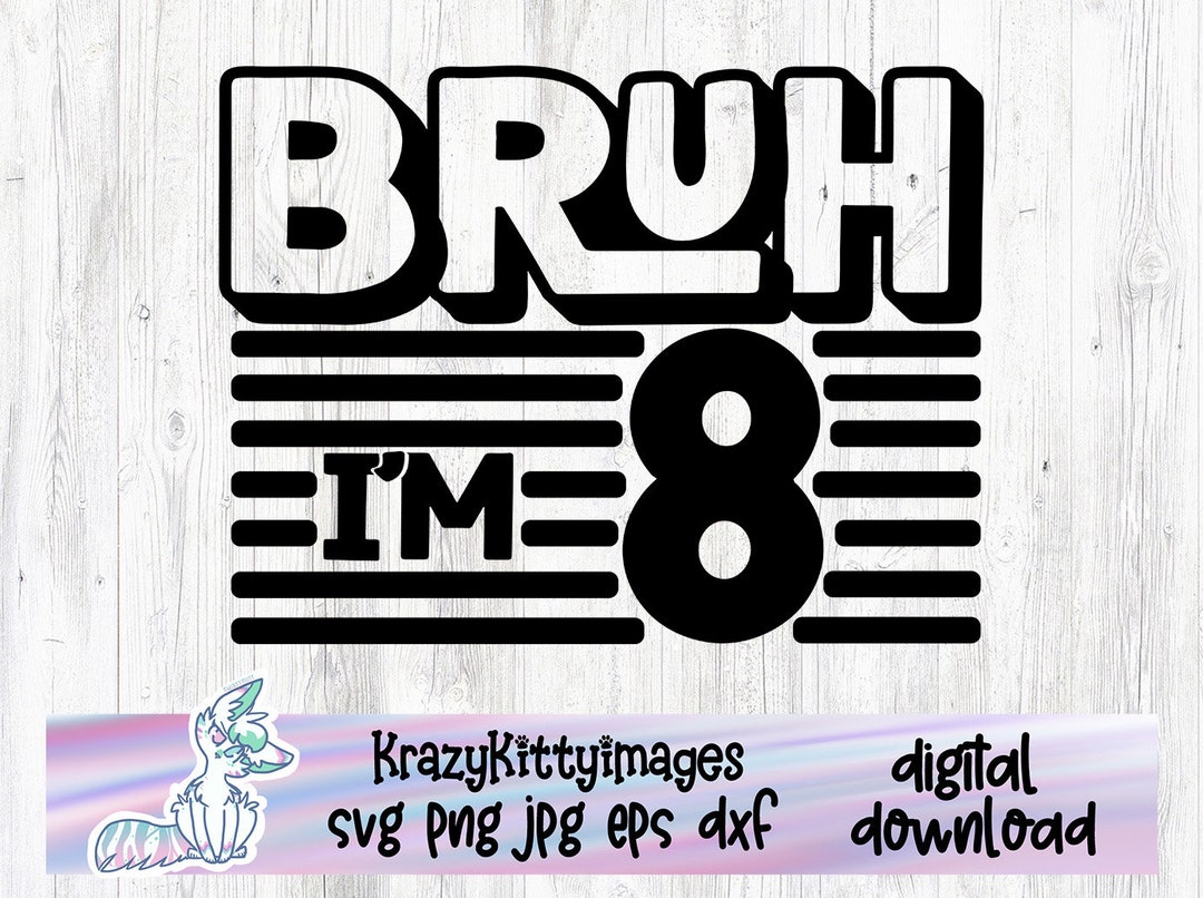 Eighth Birthday Svg, 8 Years Old Birthday Boy Cut File, Funny Birthday ...