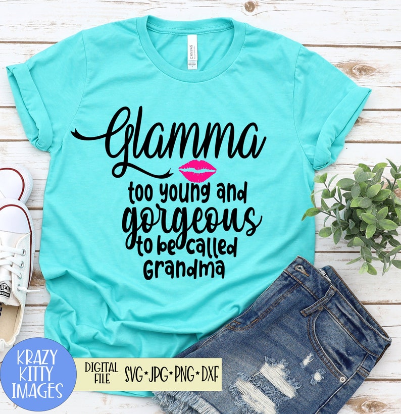 Grandma Svg Saying Svg Svg Dxf Eps Glamma Svg Glamorous Etsy