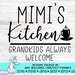 Mimis Kitchen Svg, Grandmas Kitchen Svg, Grandkids Svg, Svgs for Signs ...