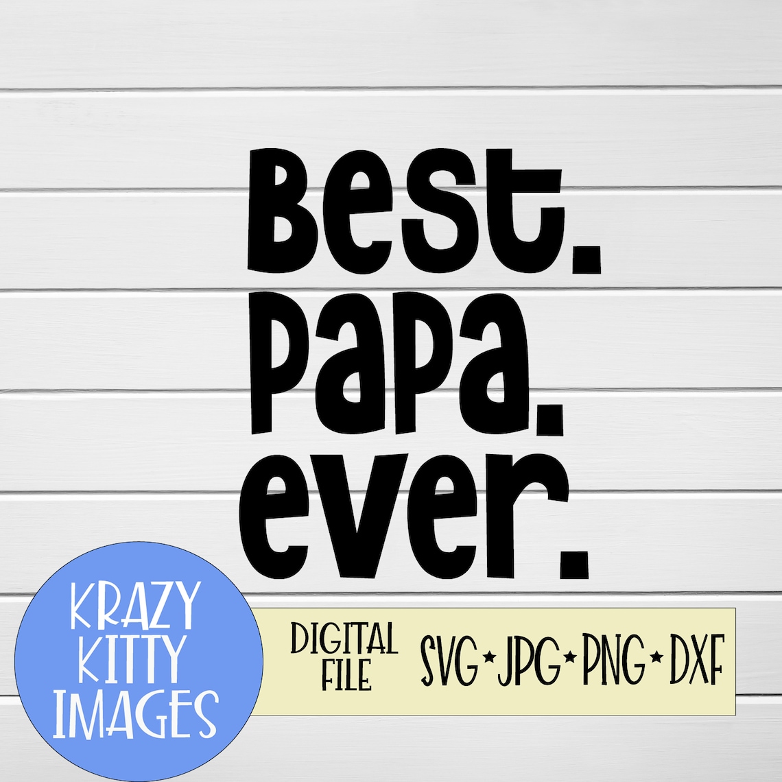 Fathers Day Svg Files Best Papa Ever Svg Papa Shirt Svg - Etsy