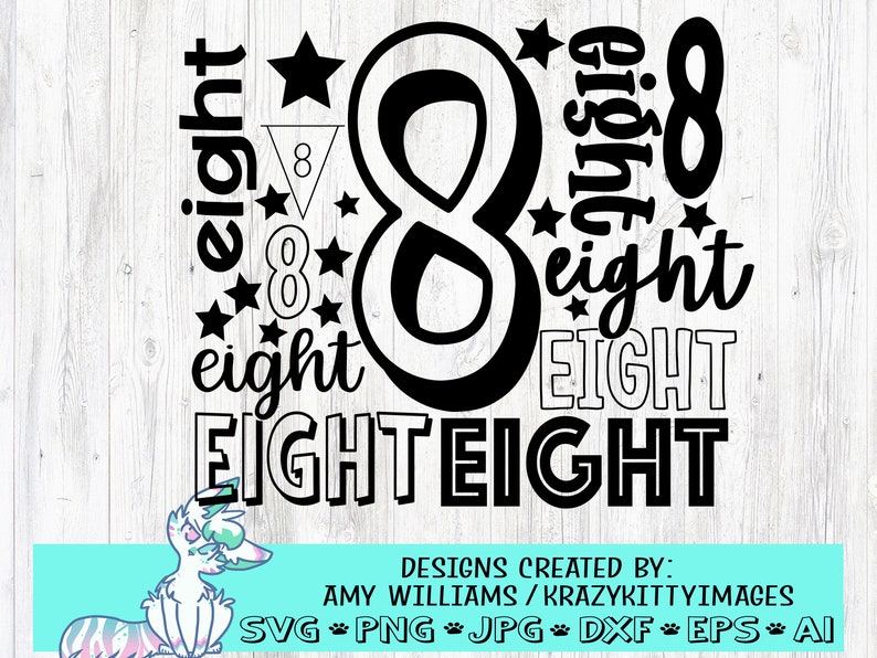 Number 8 Birthday Svg Eight Svg 8 Year Old Svgeight - Etsy