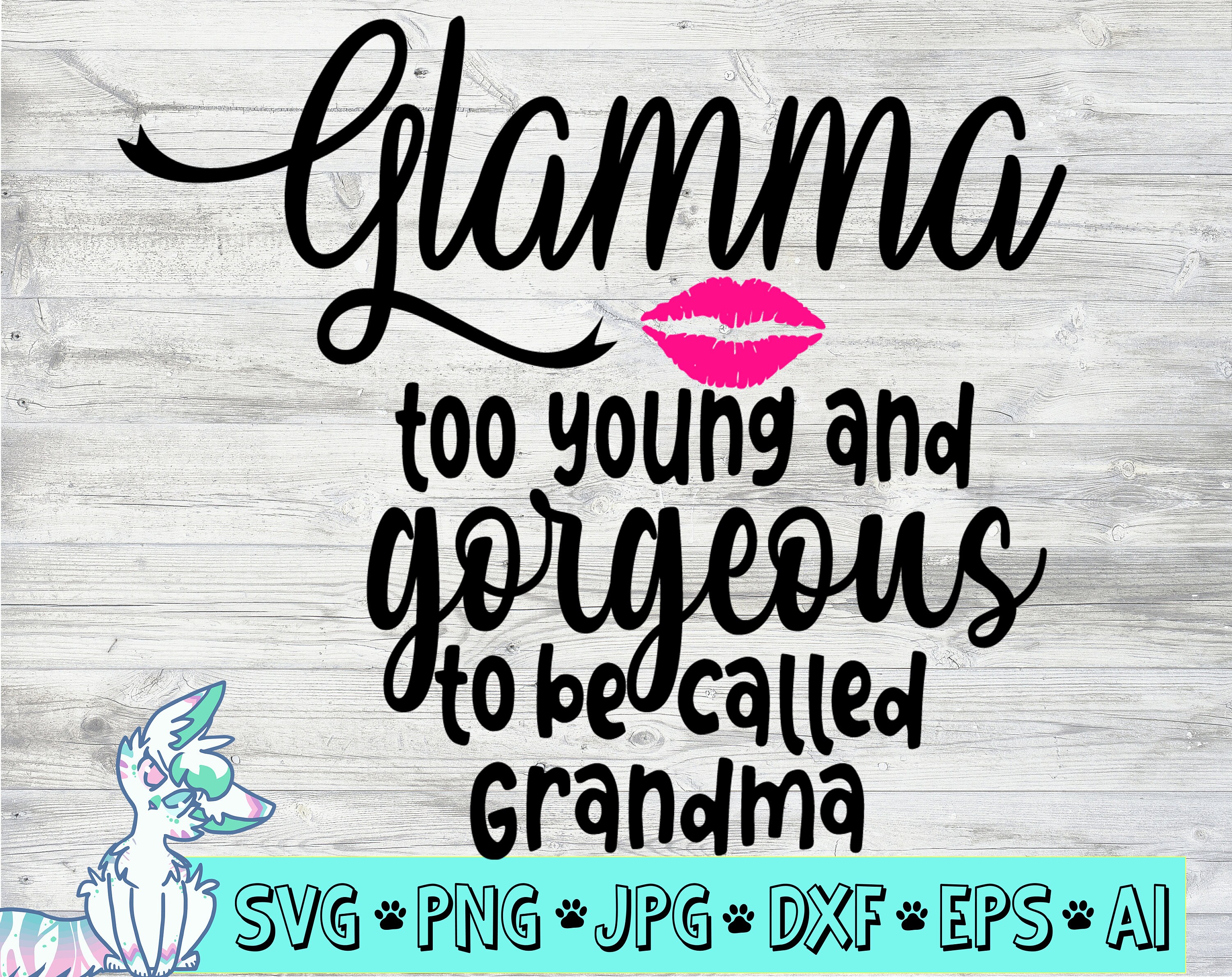 Grandma svg saying svg svg dxf eps Glamma svg glamorous | Etsy