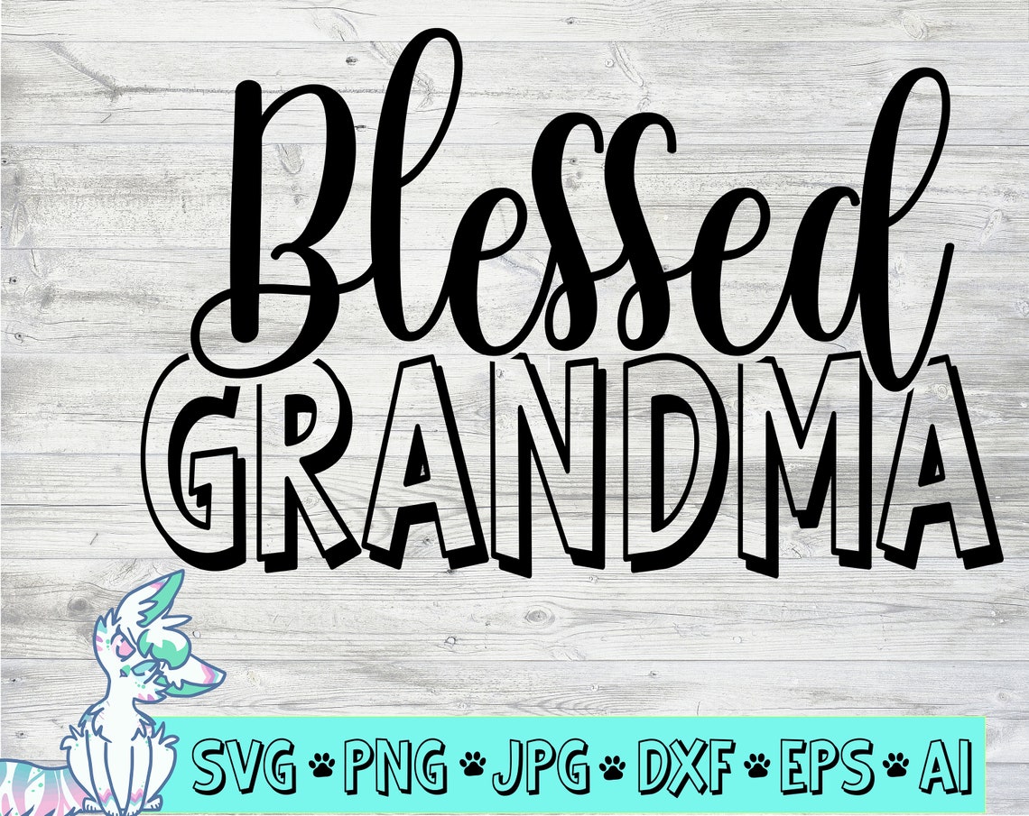 Blessed Grandma SVG Grandma SVG Grandma Life Svg Mimi Svg - Etsy