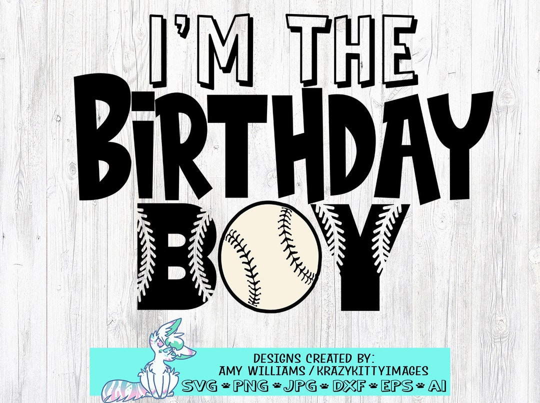 Baseball Birthday Boy Svg, Birthday Svg, Birthday Boy Svg, Sports ...