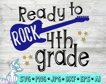 School Svg Ready to Rock 4th Grade Fourth Grade SVG First - Etsy