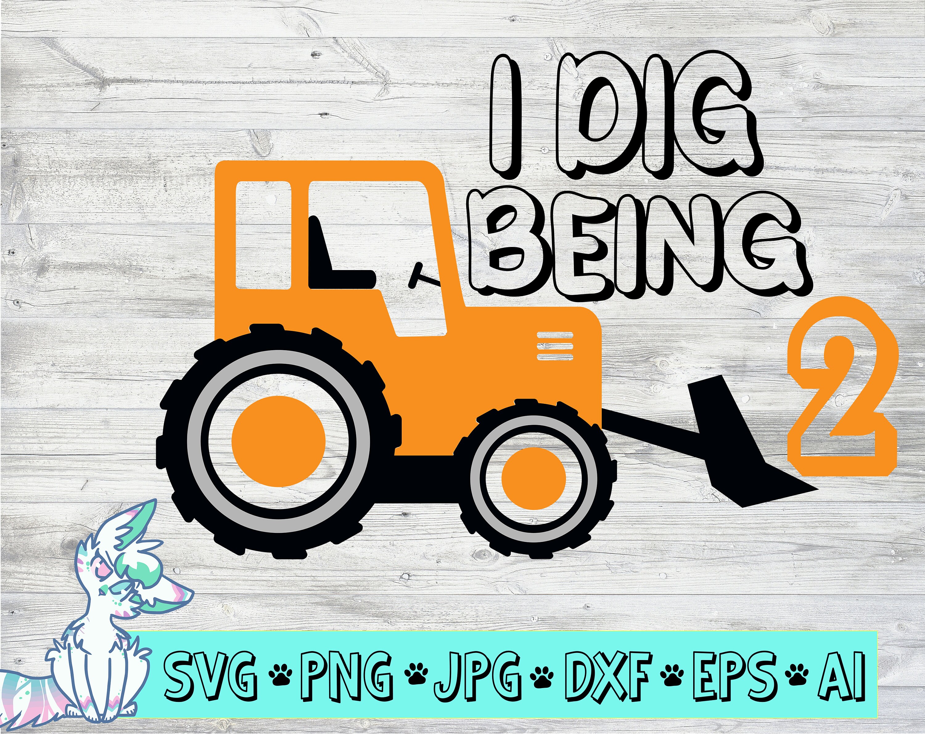 I Dig Being 2 Svg Boys 2nd Birthday Svg Construction - Etsy