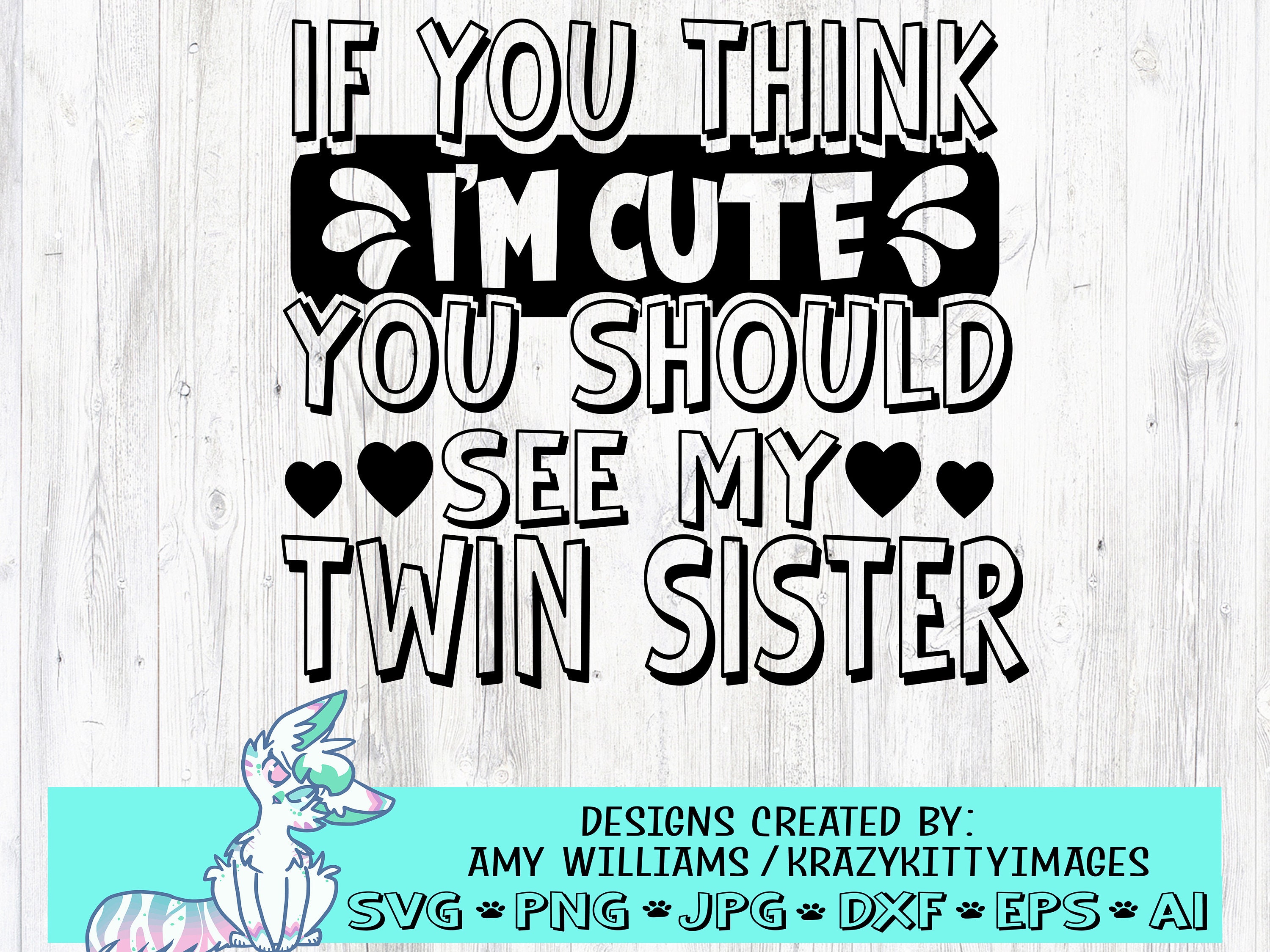 If You Think Im Cute You Should See My Sister Svg Sister Cut - Etsy UK