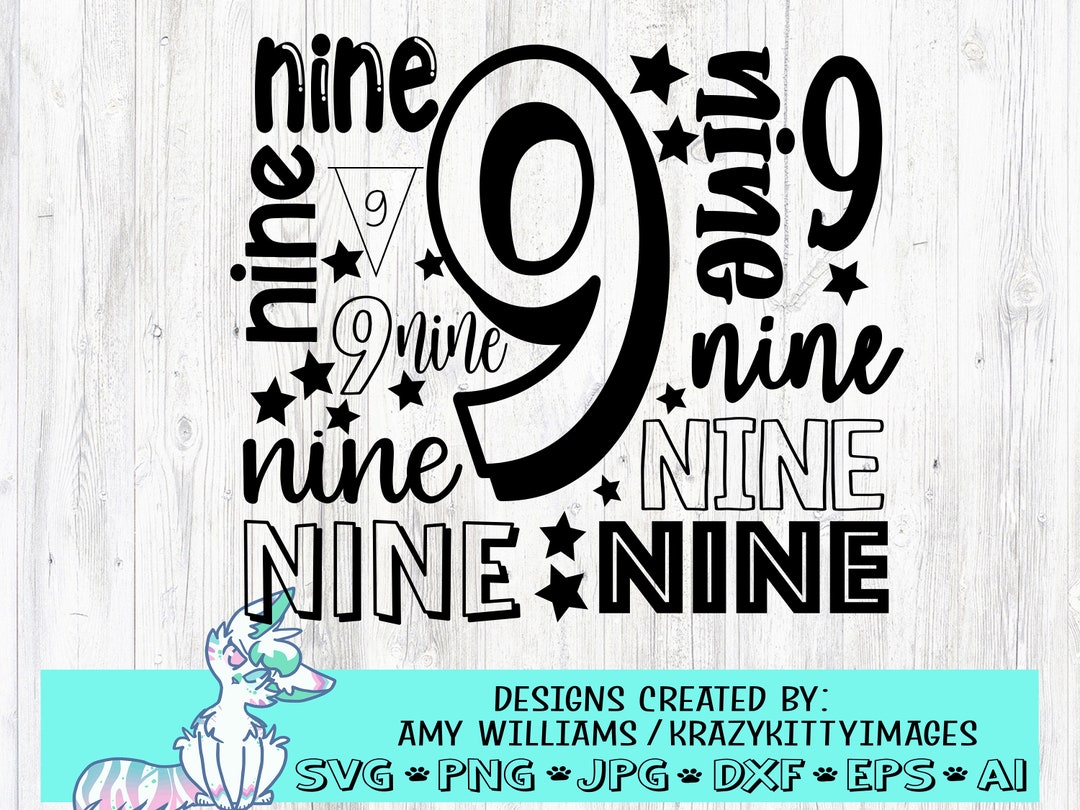 Number 9 Birthday Svg, Nine Svg, 9 Year Old Svg, Ninth Birthday Svg, 9 ...