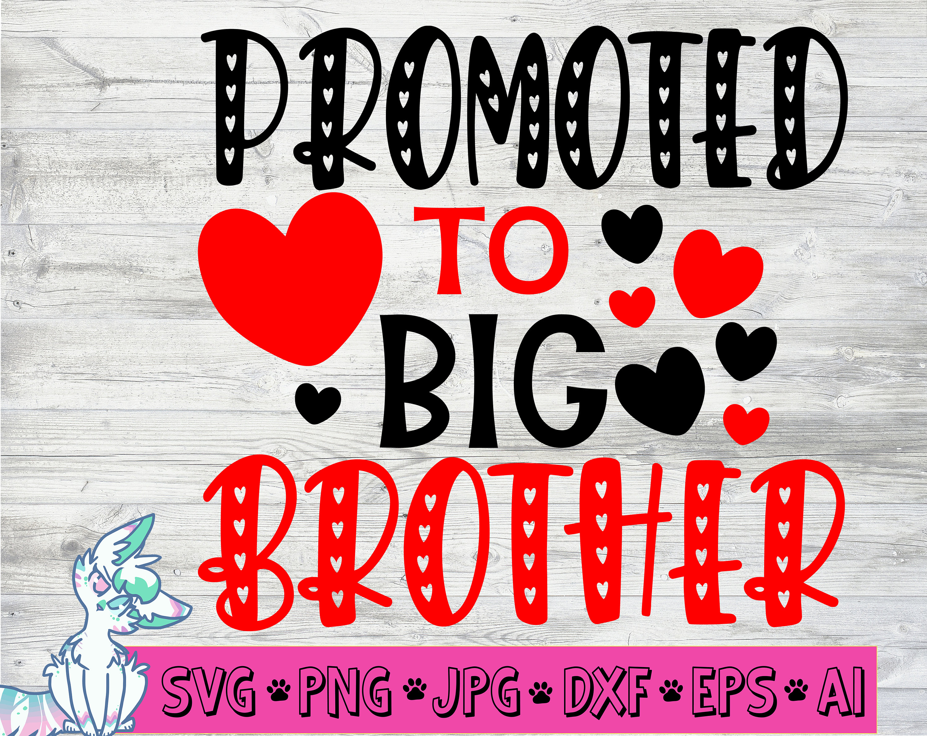 Promoted to Big Brother Svg Big Brother Valentine Svg | Etsy