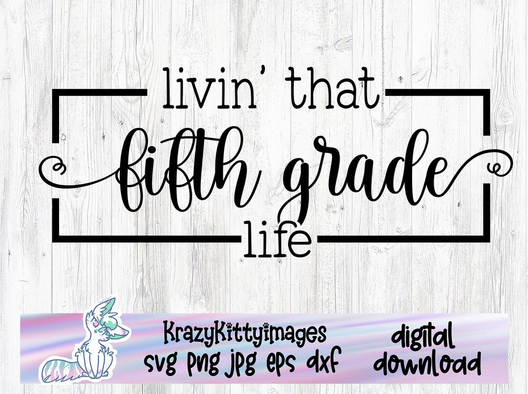 Fifth Grade Vibes SVG, Fifth Grade Svg, Back to School Svg, Fifth Grade ...