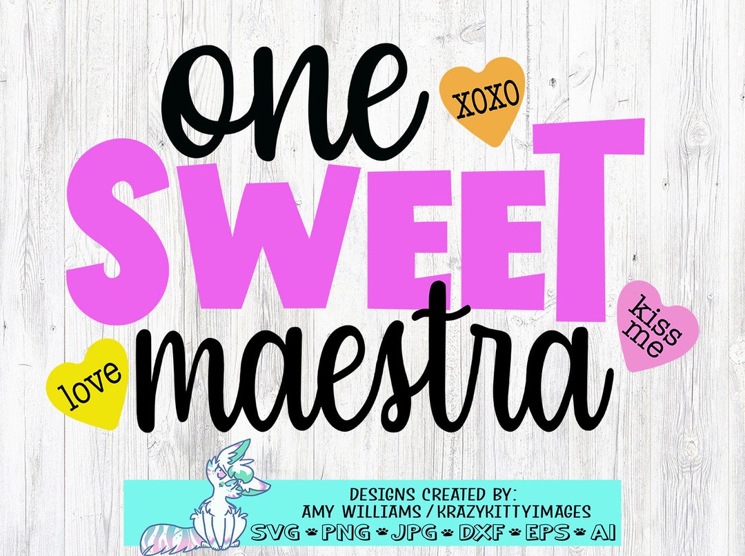 One Sweet Maestra Svg, Teacher Valentines Day Svg, Spanish Valentines ...