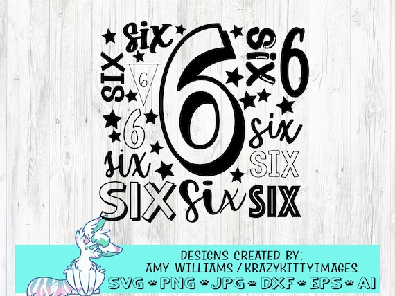 Number 6 Birthday Svg Six Svg 6 Year Old Svg Sixth Birthday | Etsy Israel