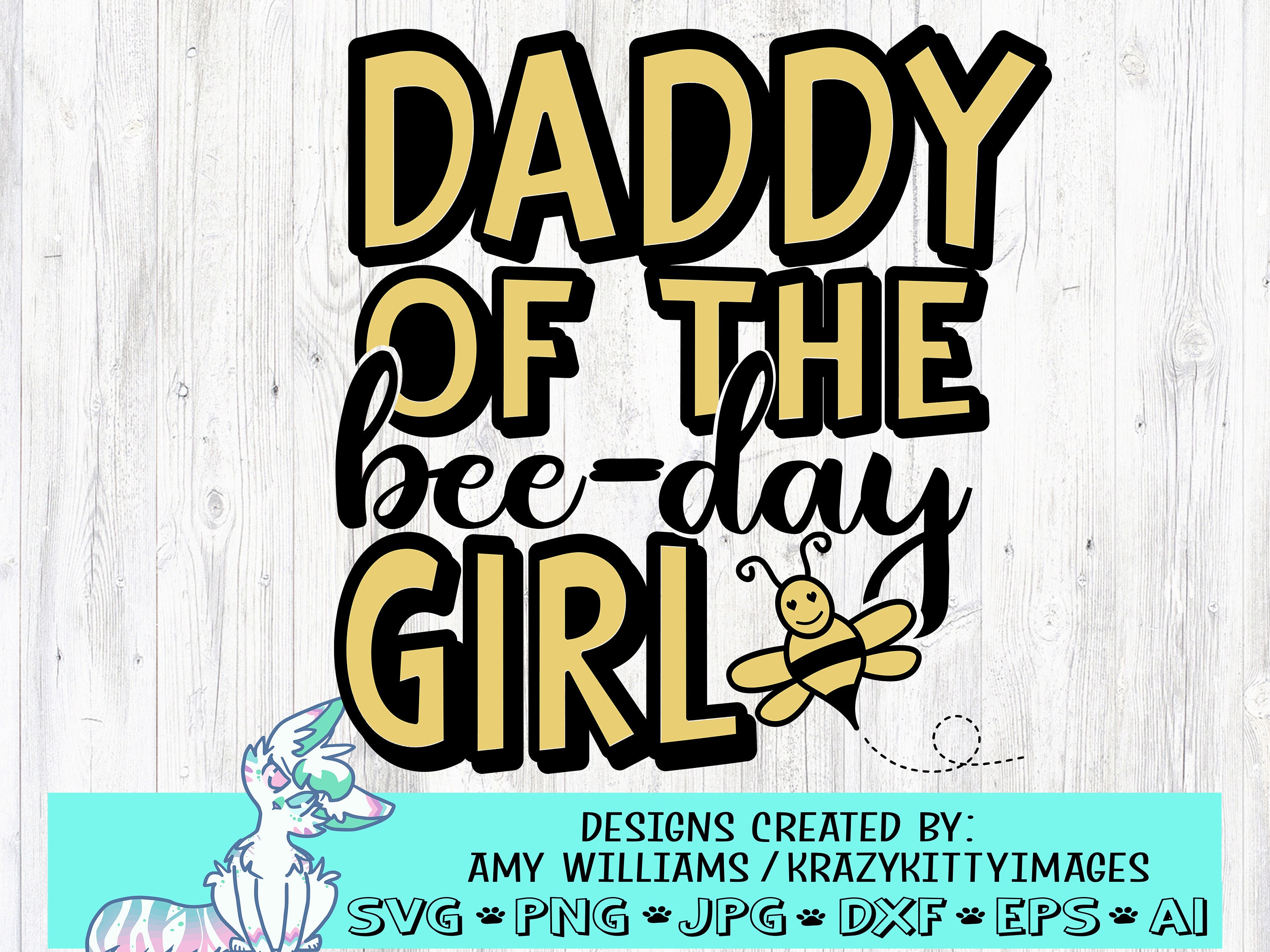 Daddy of the Bee-day Girl Svg Birthday Girl Svg Bee Svg - Etsy