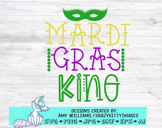 Mardi Gras King Svg King of Mardi Gras Svg Funny Mardi Gras | Etsy