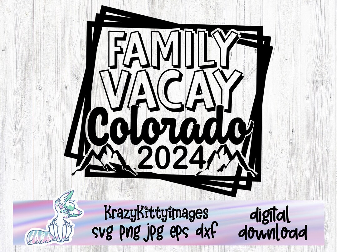 Colorado SVG, Family Vacation SVG, Colorado Here We Come, Vacay Mode ...