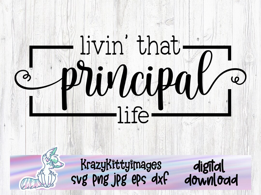 Principal Life SVG: Back to School Squad, Teacher Appreciation (digital ...