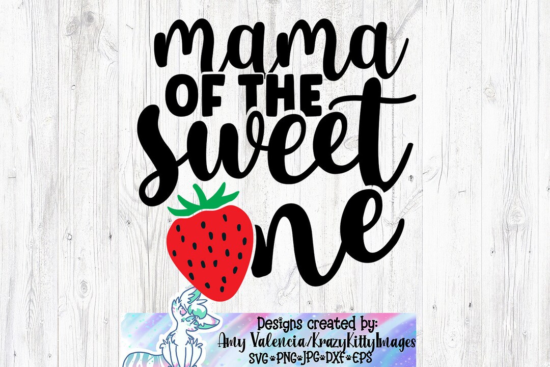 Sweet One Strawberry Birthday Girl Mama Svg Cut File,mom of the ...