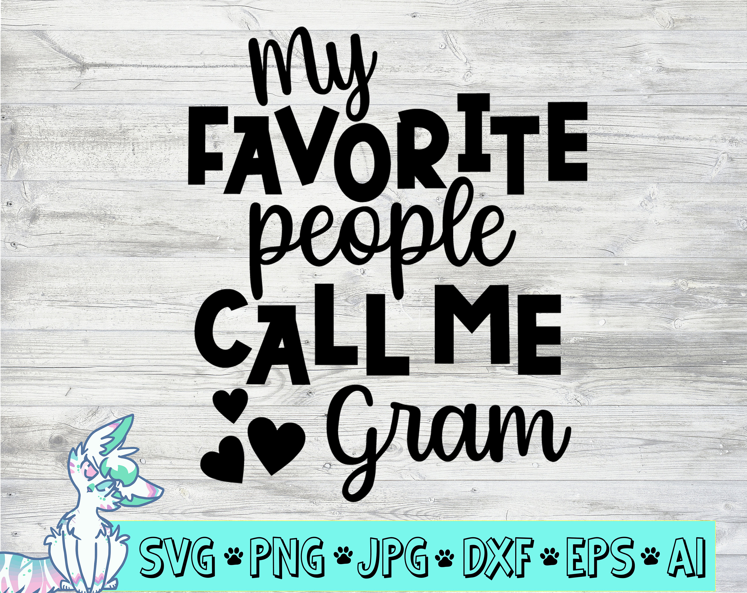 My Favorite People Call Me Gram Mother's Day SVG | Etsy
