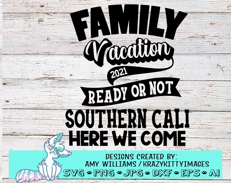 California SVG Family Vacation SVG Southern Cali Here We - Etsy