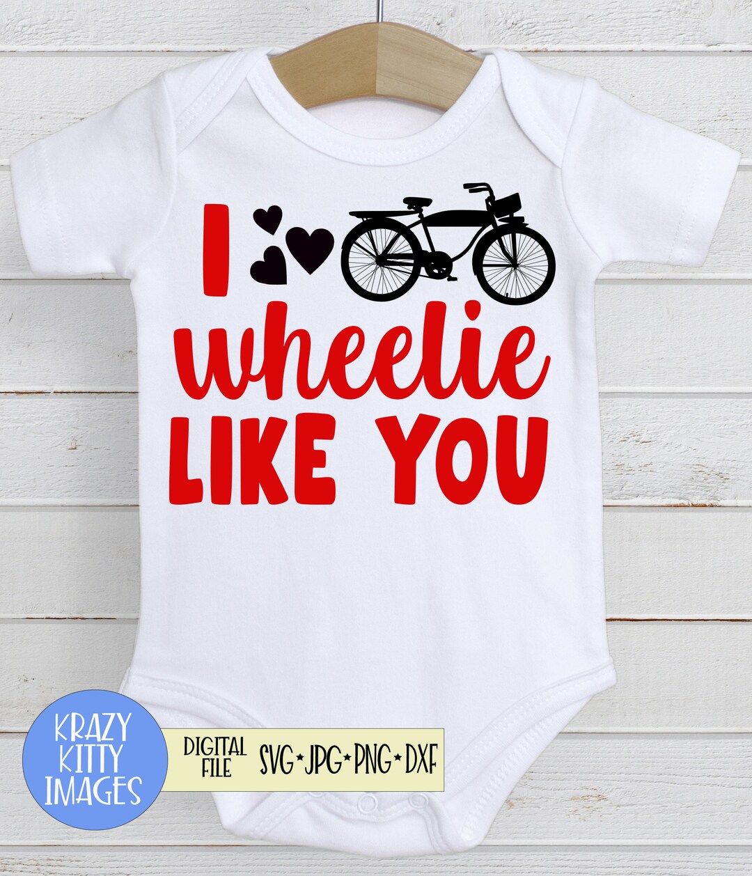 I Wheelie Like You Svg, Valentines Day Svg, Svg Cut File, Valentine Svg ...