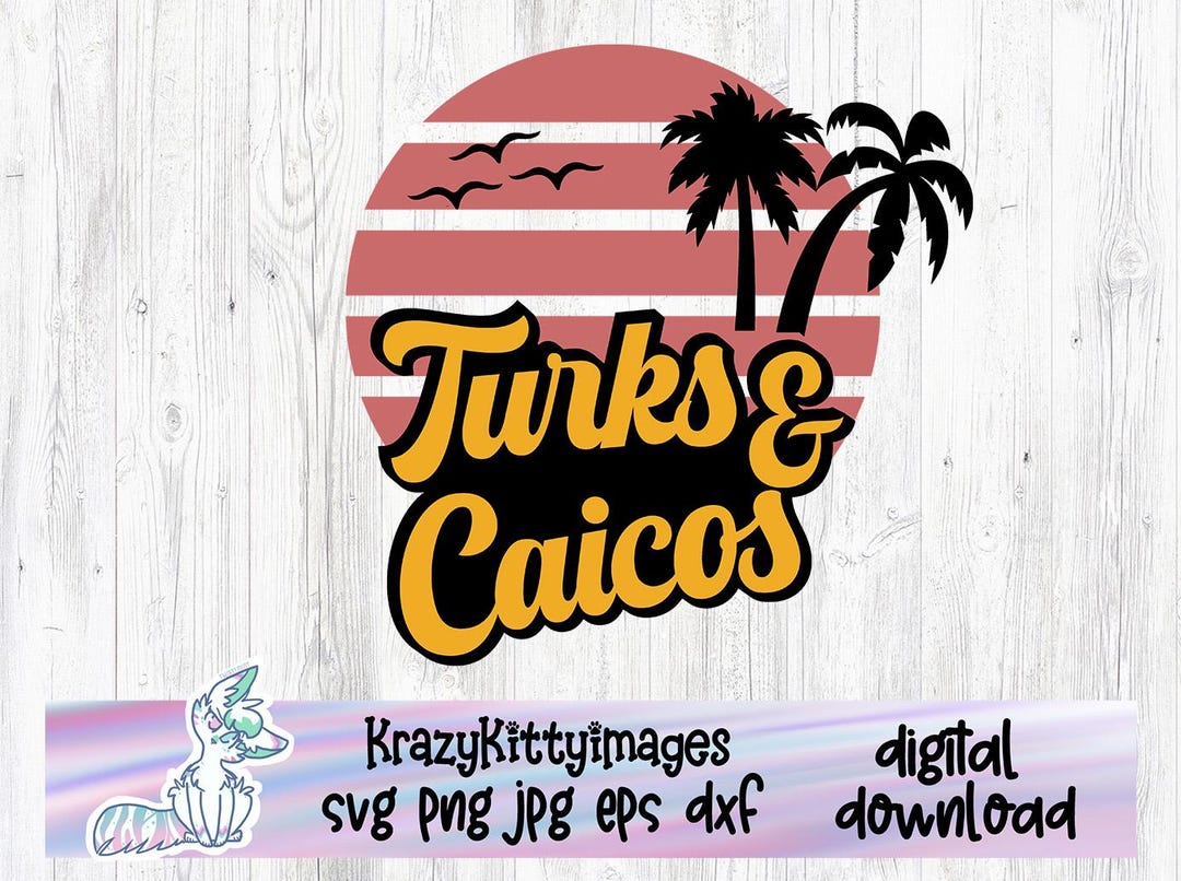 Turks and Caicos SVG, Family Vacation SVG, Beach Here We Come, Vacay ...