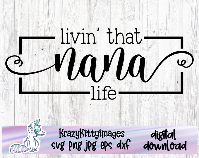 Nana Heart SVG - Nana SVG - Nana - Mother's Day Gift - Nana Life Svg ...
