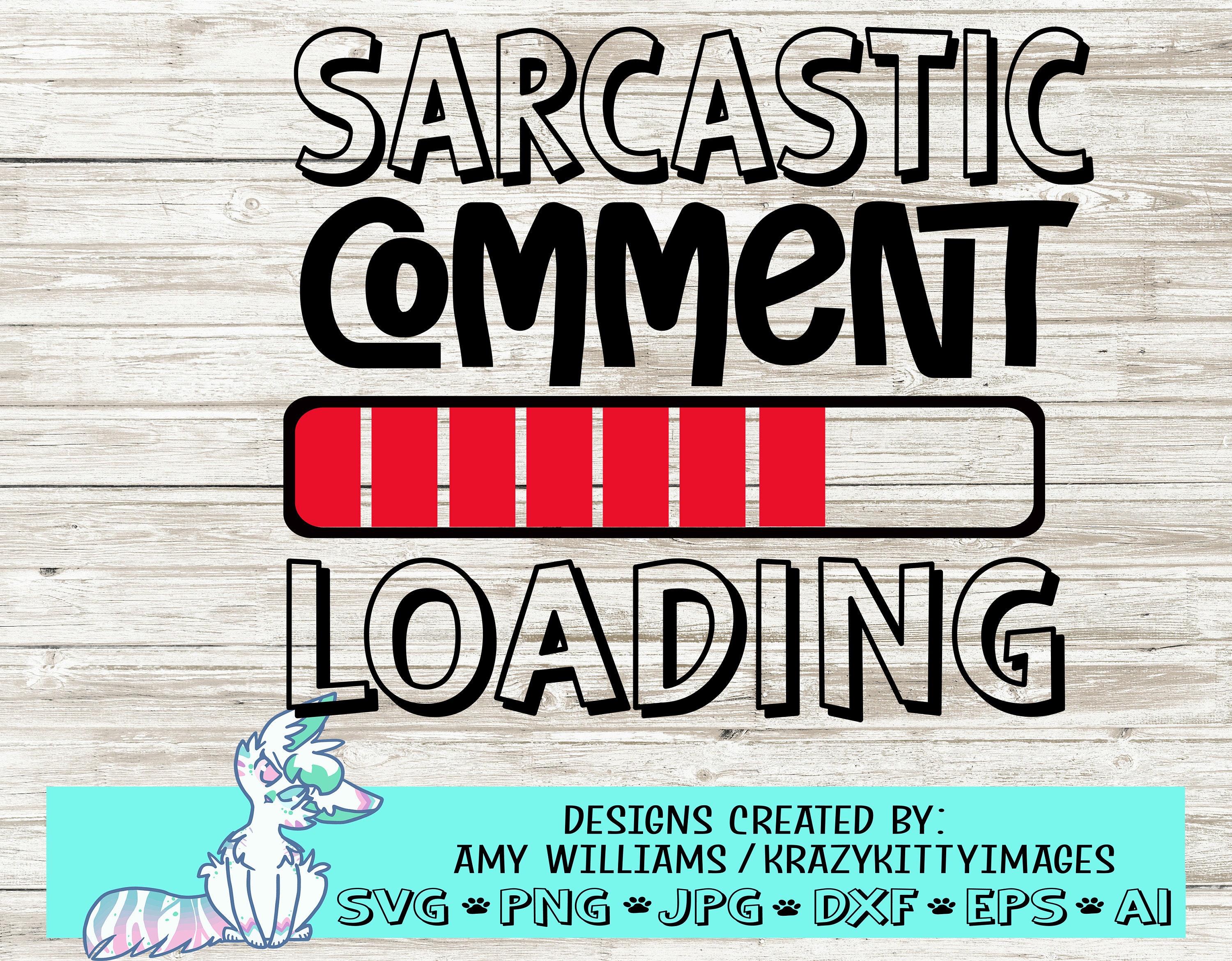 Sarcastic Comment Loading Svg Sarcasm Cut Files Funny Svg | Etsy