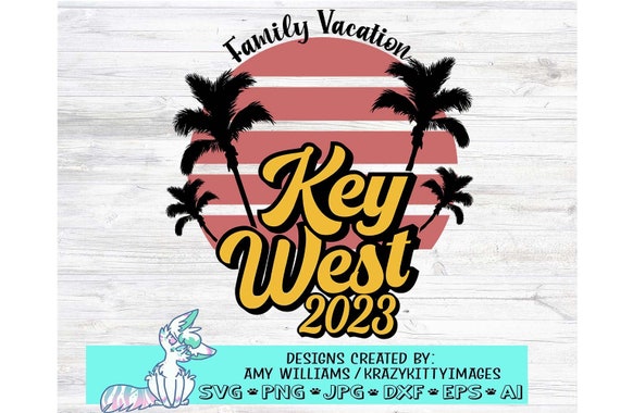Key West SVG Family Vacation SVG Florida Here We Come Vacay - Etsy