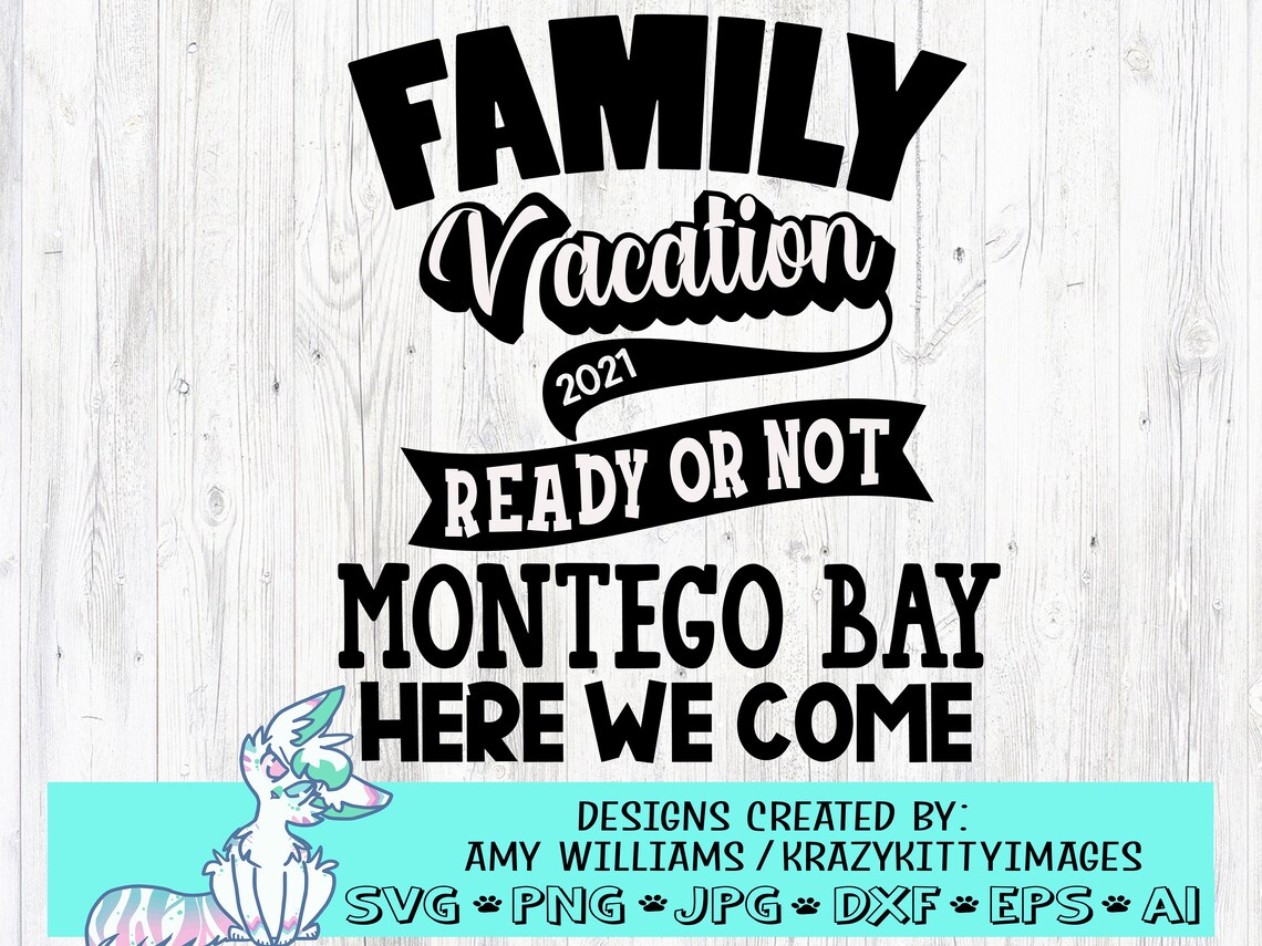 Montego Bay SVG Family Vacation SVG Montego Bay Here We | Etsy